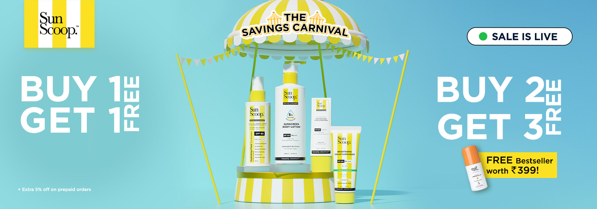 Buy 1 Get 1 & Buy 2 Get 3 Sale is Live on Sunscoop | Use Code: B1G1 | B2G3